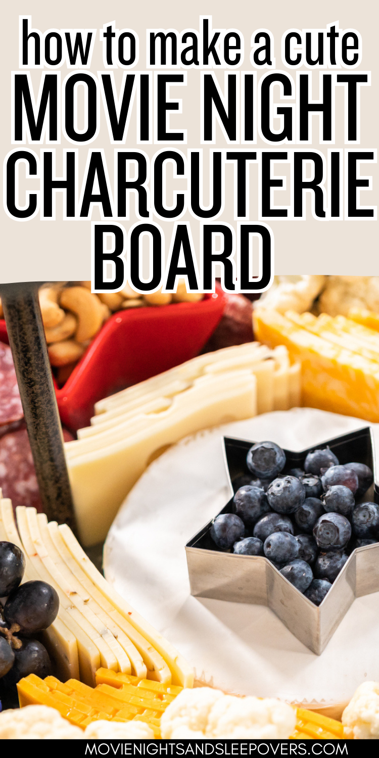 How to Make a Movie Night Charcuterie Board